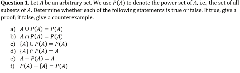 Solved Question 1. Let A be an arbitrary set. We use P(A) to | Chegg.com