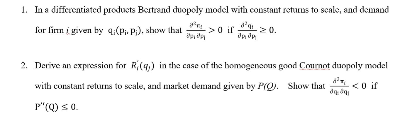 Solved 1. In a differentiated products Bertrand duopoly | Chegg.com