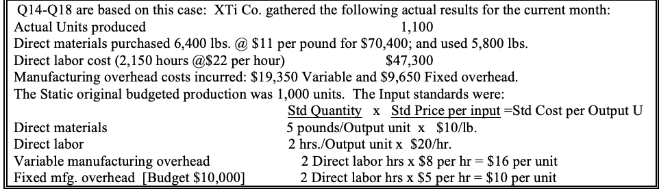 Solved 1,100 Q14-Q18 are based on this case: XTi Co. | Chegg.com
