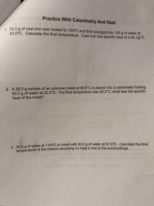 Solved Practice With Calorimetry And Heat 75.0 g of cast | Chegg.com