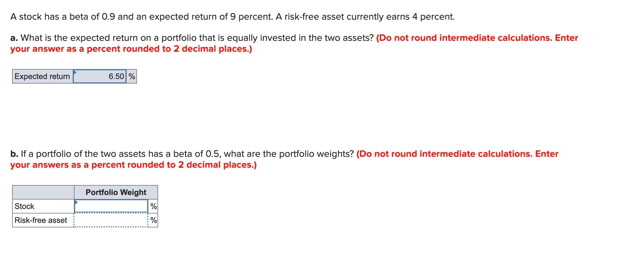 Solved A stock has a beta of 0.9 and an expected return of 9 | Chegg.com