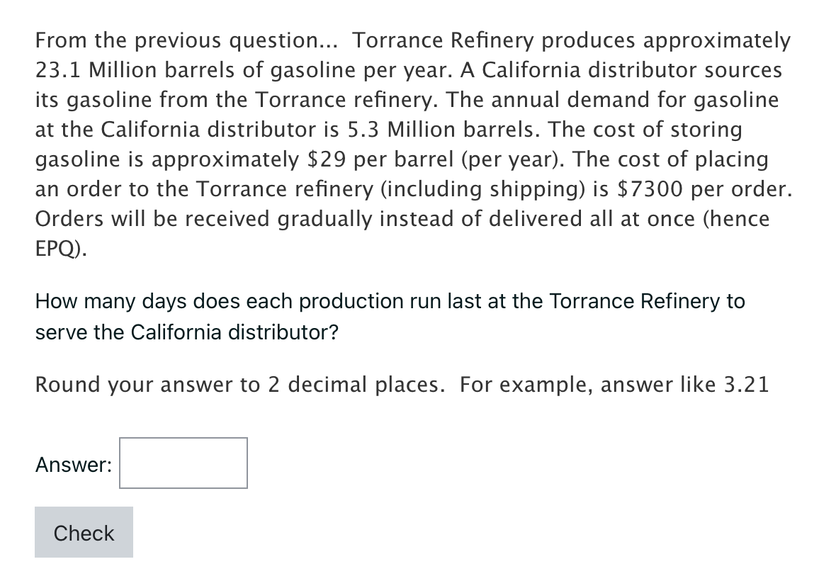 Solved From the previous question... Torrance Refinery | Chegg.com