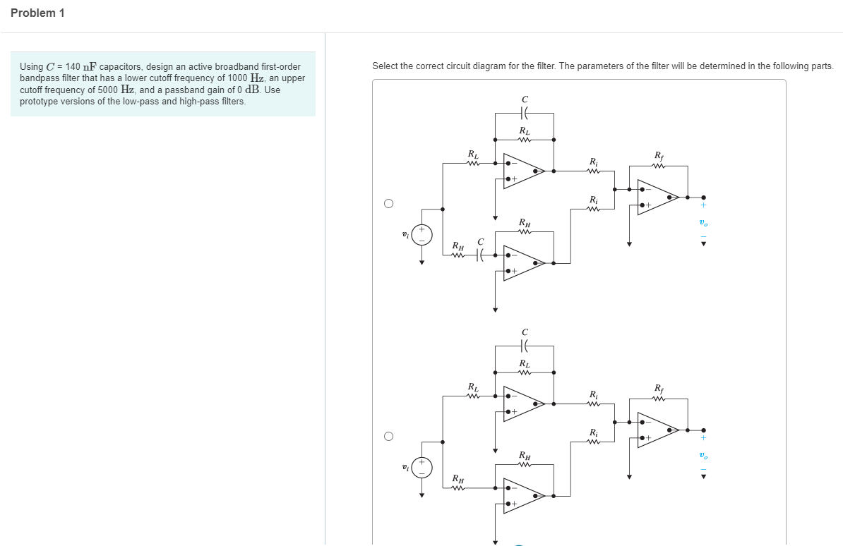 Solved Problem 1 Select the correct circuit diagram for the | Chegg.com