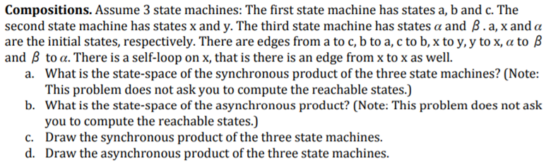 Compositions. Assume 3 state machines: The first | Chegg.com
