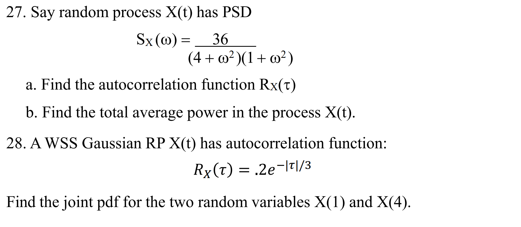 Solved 27. Say random process X(t) has PSD | Chegg.com