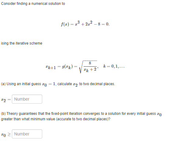 Solved Consider finding a numerical solution to | Chegg.com