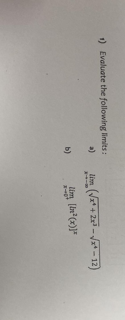 Solved 1) Evaluate the following limits: a) | Chegg.com