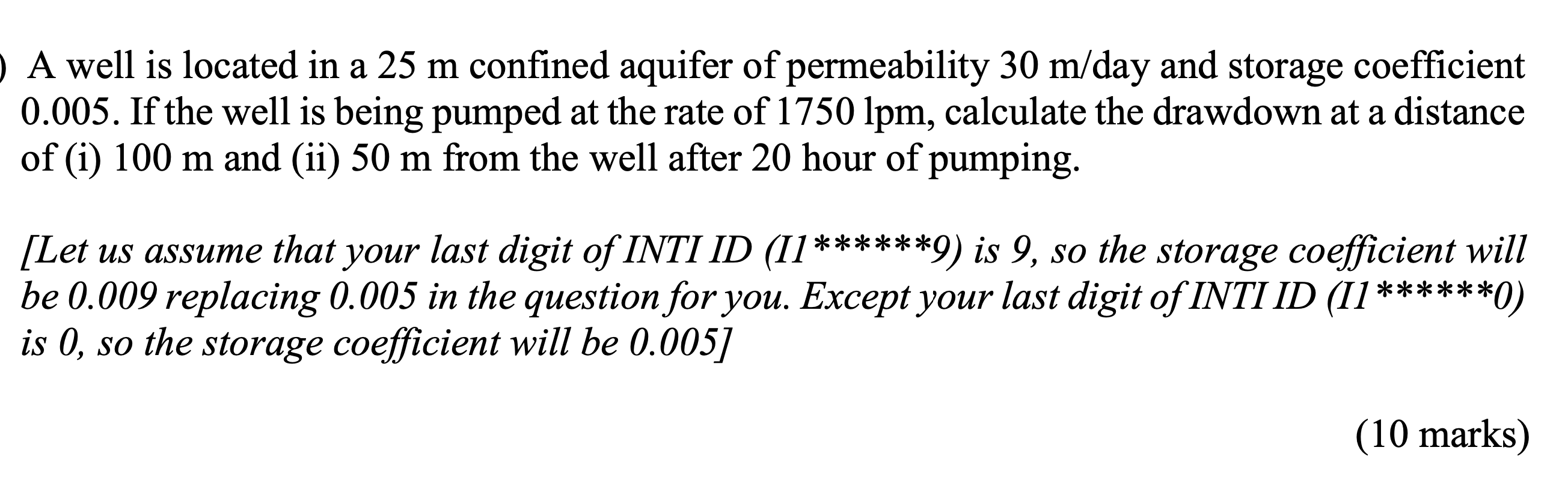 Solved ) A well is located in a 25 m confined aquifer of | Chegg.com