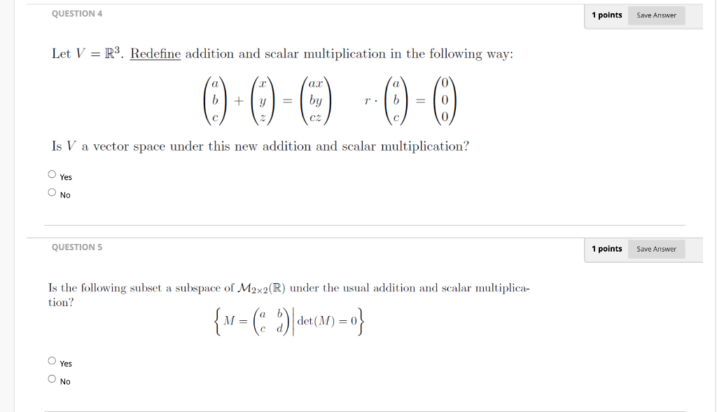 Solved Let V=R3. Redefine addition and scalar multiplication | Chegg.com