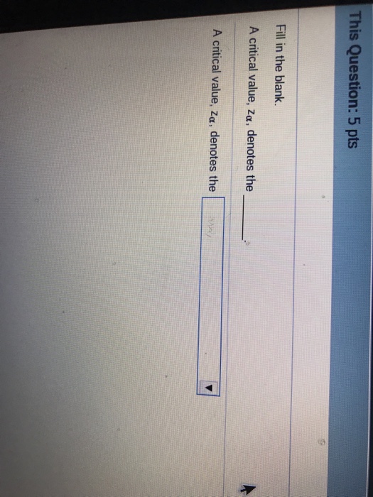Solved This Question: 5 pts Fill in the blank. A critical | Chegg.com Solved This Question: 5 pts Fill in the blank. A critical | Chegg.com