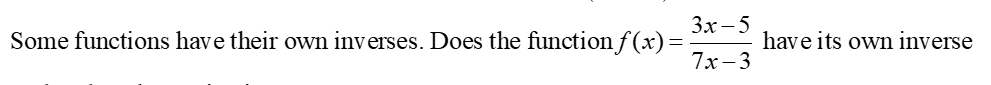 Solved Some functions have their own inverses. Does the | Chegg.com
