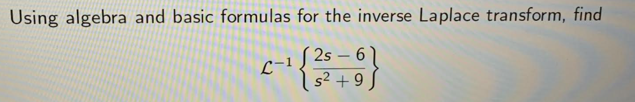 Solved Using algebra and basic formulas for the inverse | Chegg.com