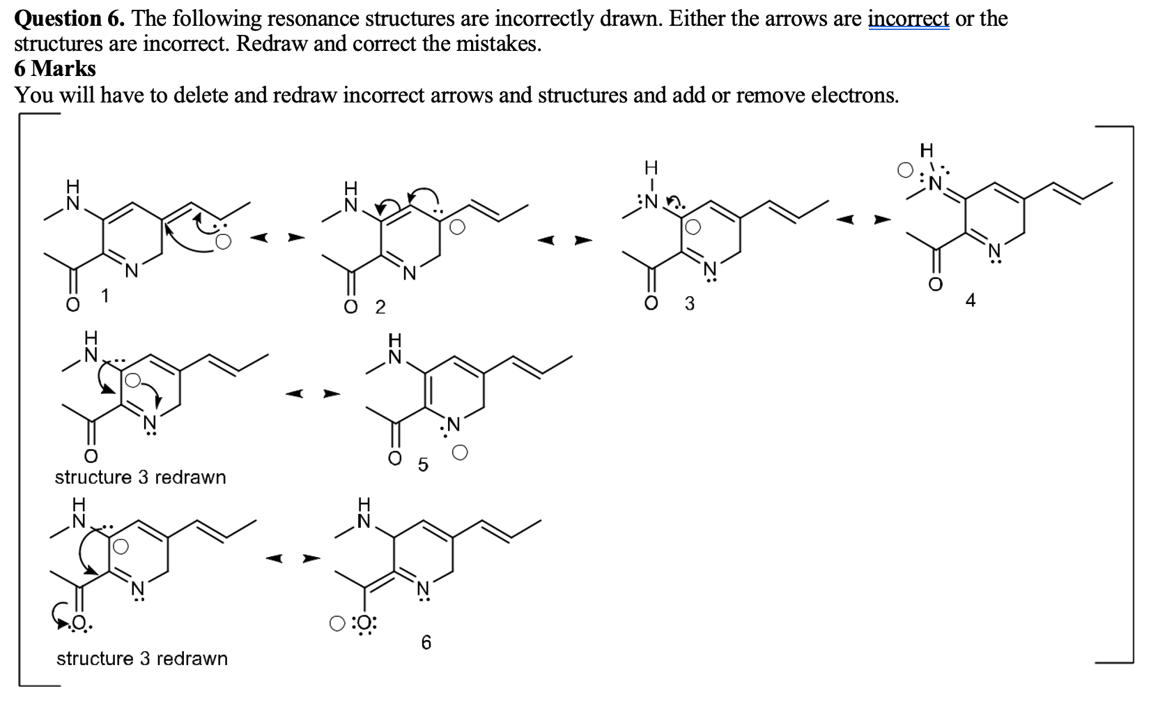 Solved Question 6. The following resonance structures are | Chegg.com