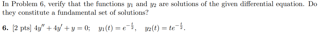 Solved In Problem 6 , verify that the functions y1 and y2 | Chegg.com