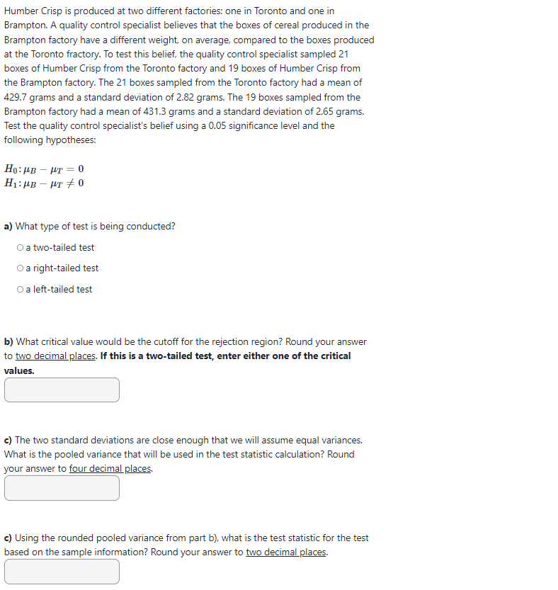 Solved Humber Crisp is produced at two different factories: | Chegg.com