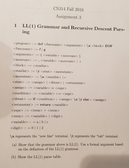 Solved CS314 Fall 2018 Assignment 3 LL(1) Grammar and | Chegg.com