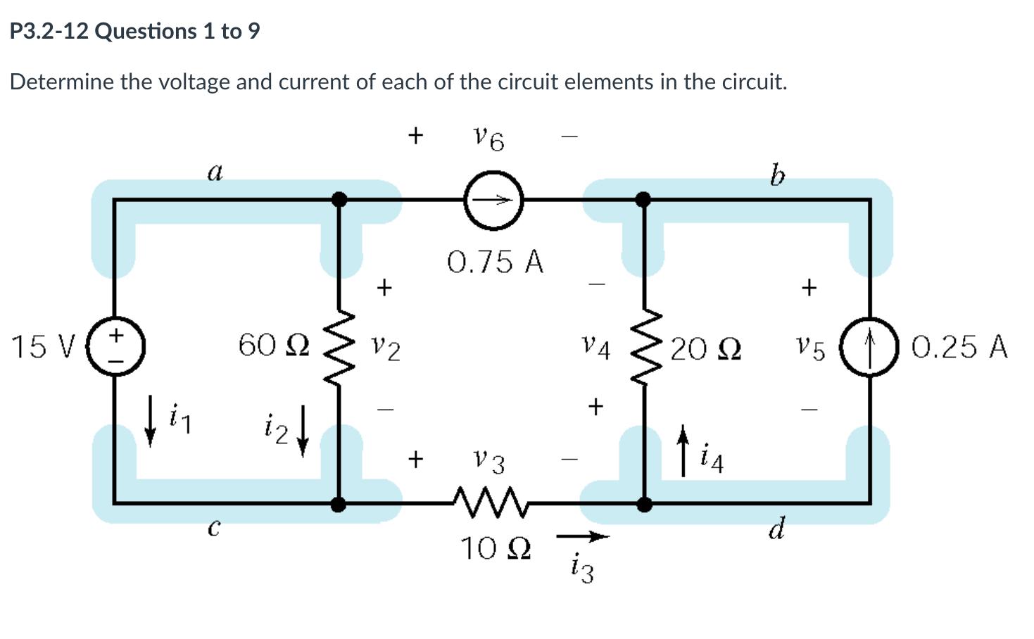 Solved P3.2-12 Questions 1 to 9 Determine the voltage and | Chegg.com