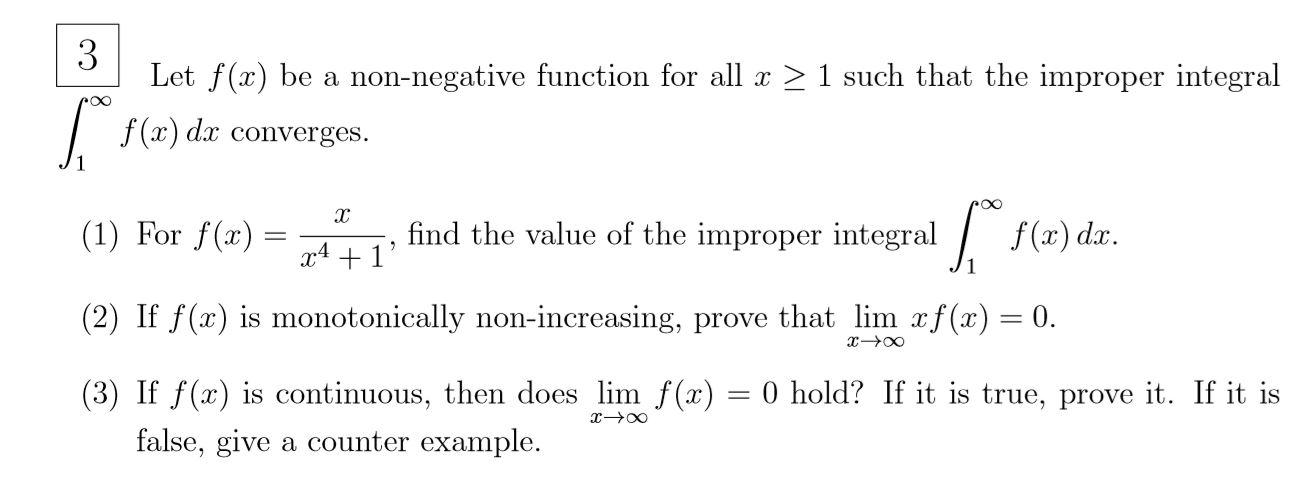 Solved 3 Let f(x) be a non-negative function for all x > 1 | Chegg.com