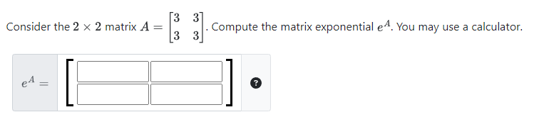 Solved Consider the 2×2 ﻿matrix A=[3333]. ﻿Compute the | Chegg.com
