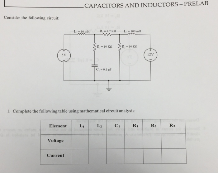 Solved CAPACITORS AND INDUCTORS-PRELAB Consider the | Chegg.com