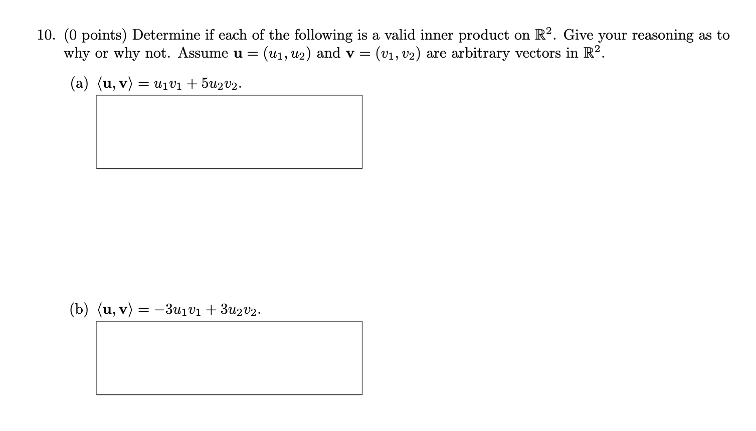 Solved 10. (0 points) Determine if each of the following is | Chegg.com