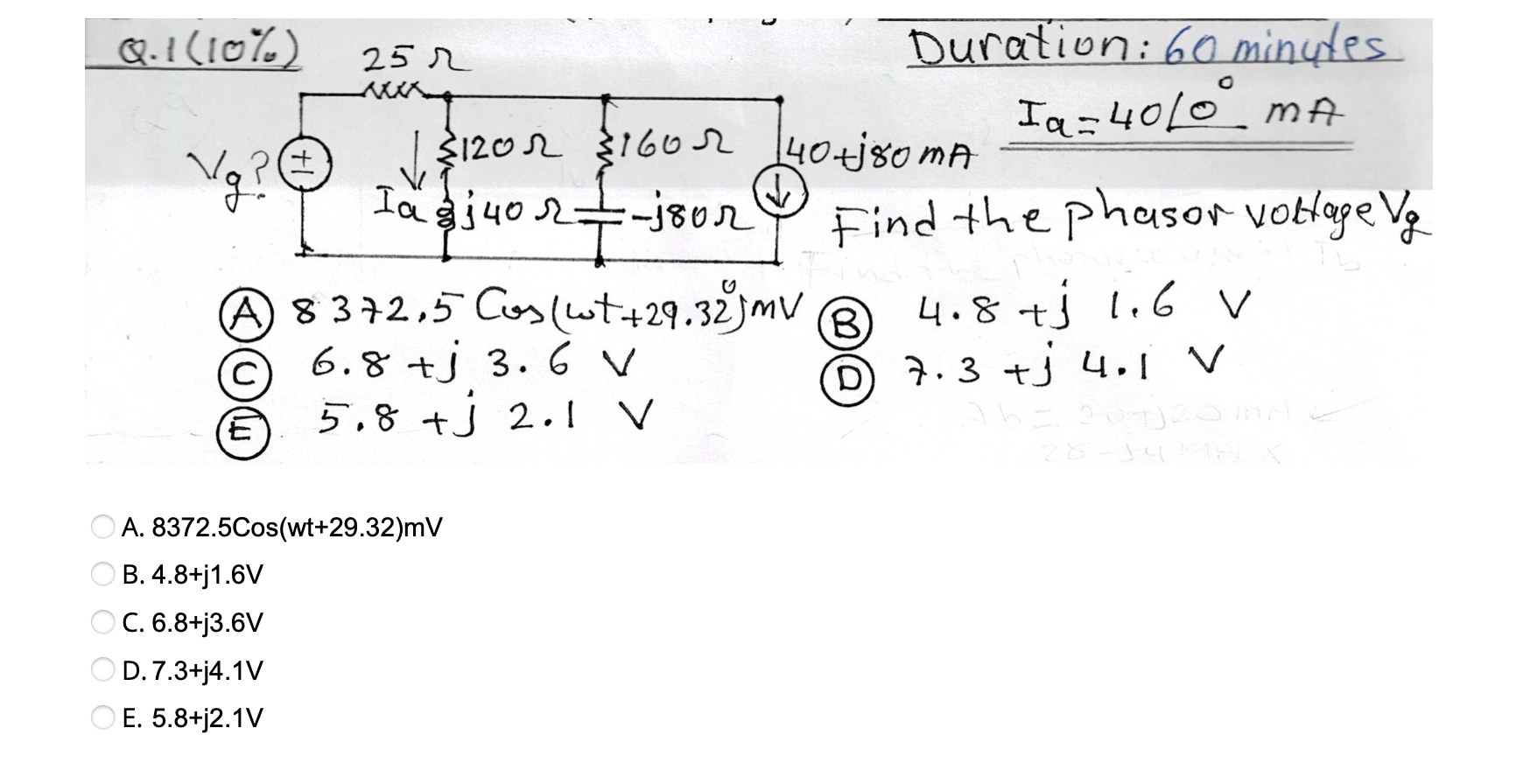 Solved (A) 8372.5Cos(ωt+29.32∘)mV (C) 6.8+j3.6 V (B) | Chegg.com
