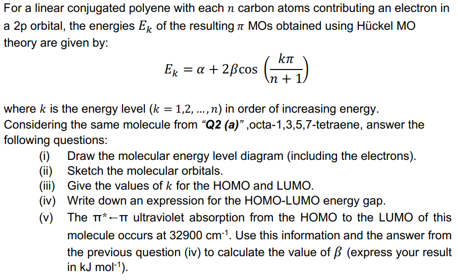 Solved For a linear conjugated polyene with each n carbon | Chegg.com