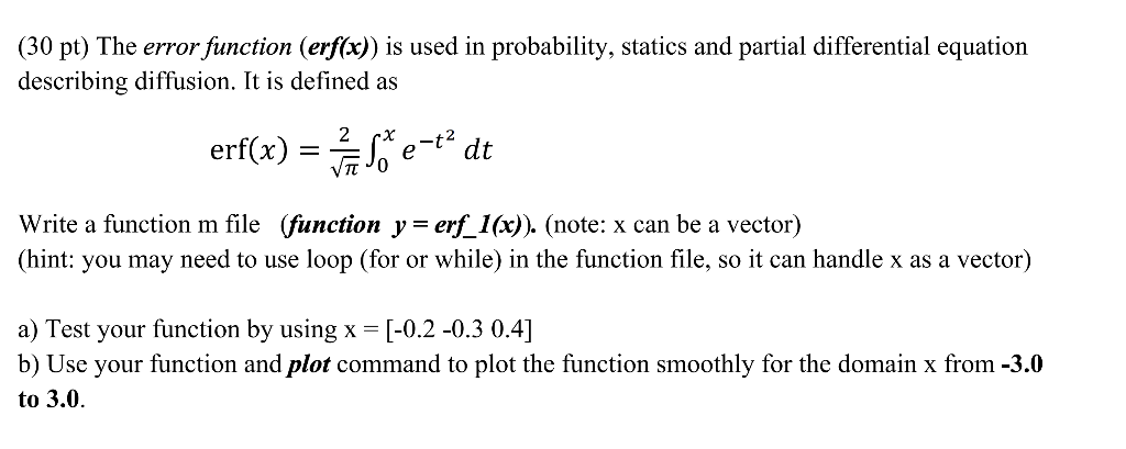 Solved (30 pt) The error function (erf(x)) is used in | Chegg.com
