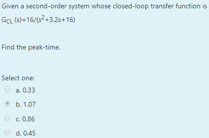 Solved Given a second-order system whose closed-loop | Chegg.com