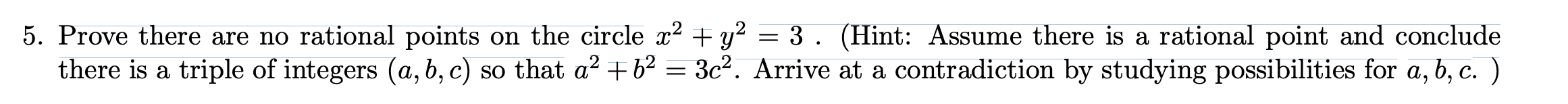 Solved 5. Prove there are no rational points on the circle | Chegg.com