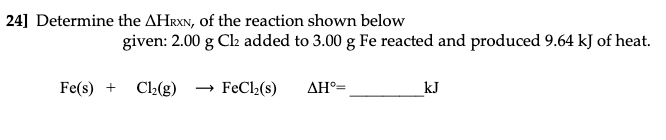 Solved 24] Determine The Ahrxn Of The Reaction Shown Below
