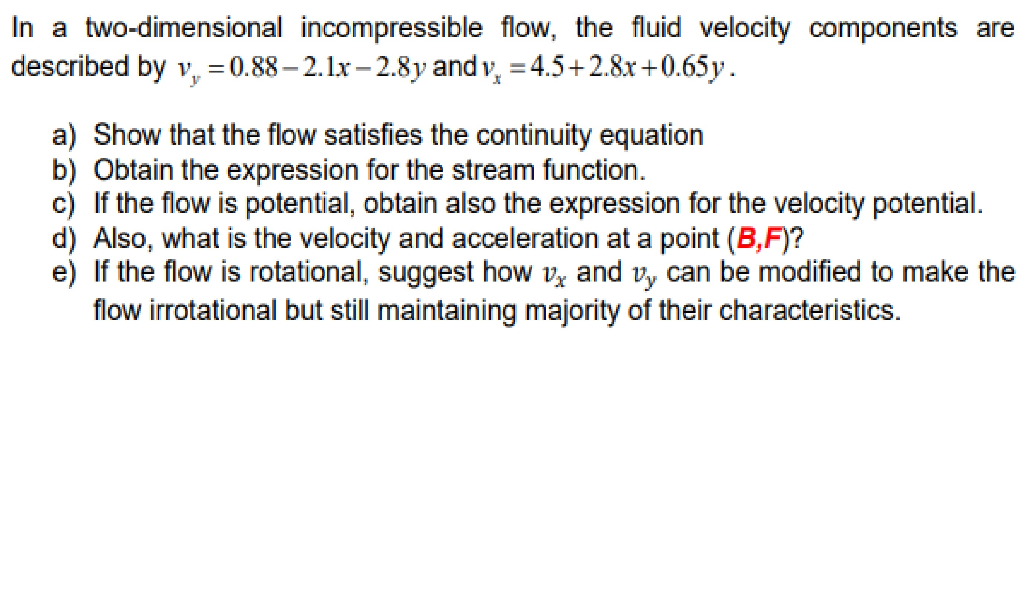 Solved In a two-dimensional incompressible flow, the fluid | Chegg.com