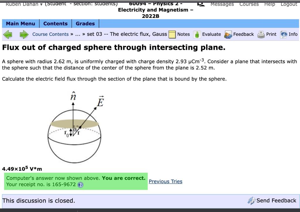 Solved Flux out of charged sphere through intersecting | Chegg.com