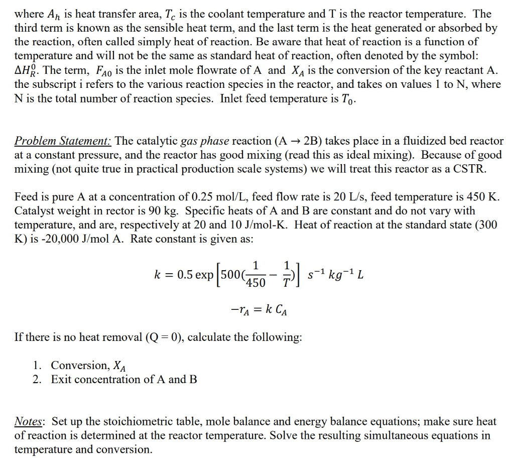 Problem 3. Non-isothermal CSTR Design: A bit of a | Chegg.com
