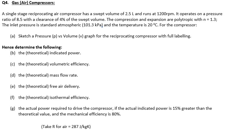 Solved Q4. Gas (Air) Compressors: A single stage | Chegg.com