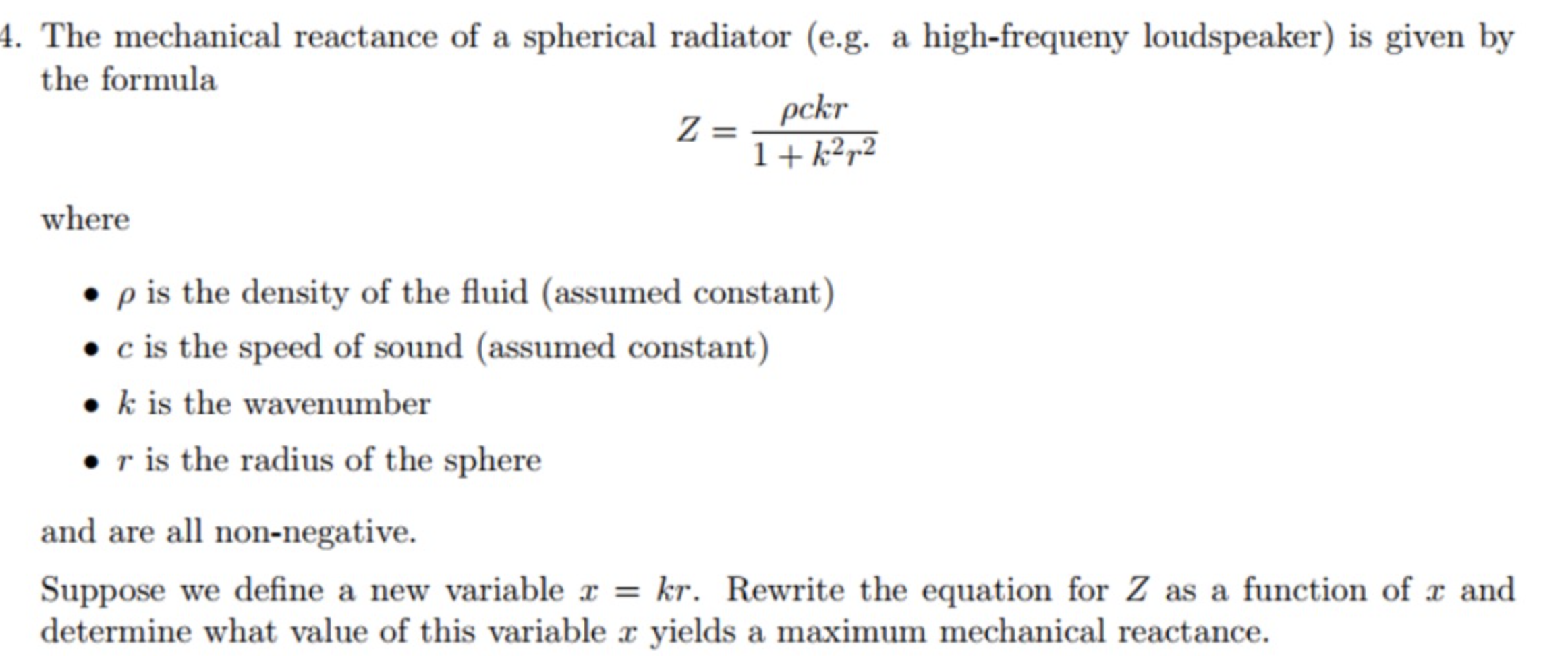 Solved 4. The mechanical reactance of a spherical radiator | Chegg.com