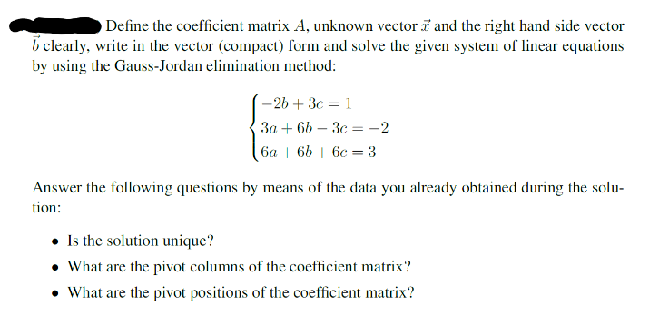 Solved Define the coefficient matrix A, unknown vector x and | Chegg.com