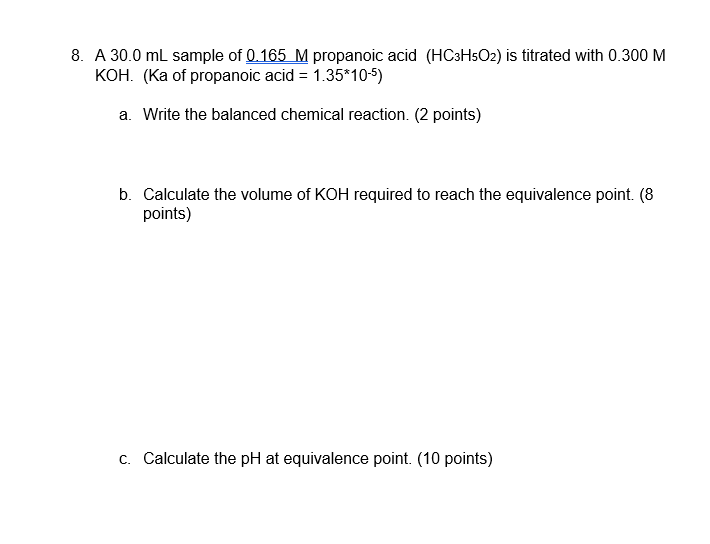 Solved 3. A 30.0 mL sample of 0.165M propanoic acid | Chegg.com