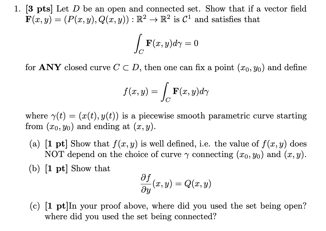 1. [ 3 pts] Let D be an open and connected set. Show | Chegg.com