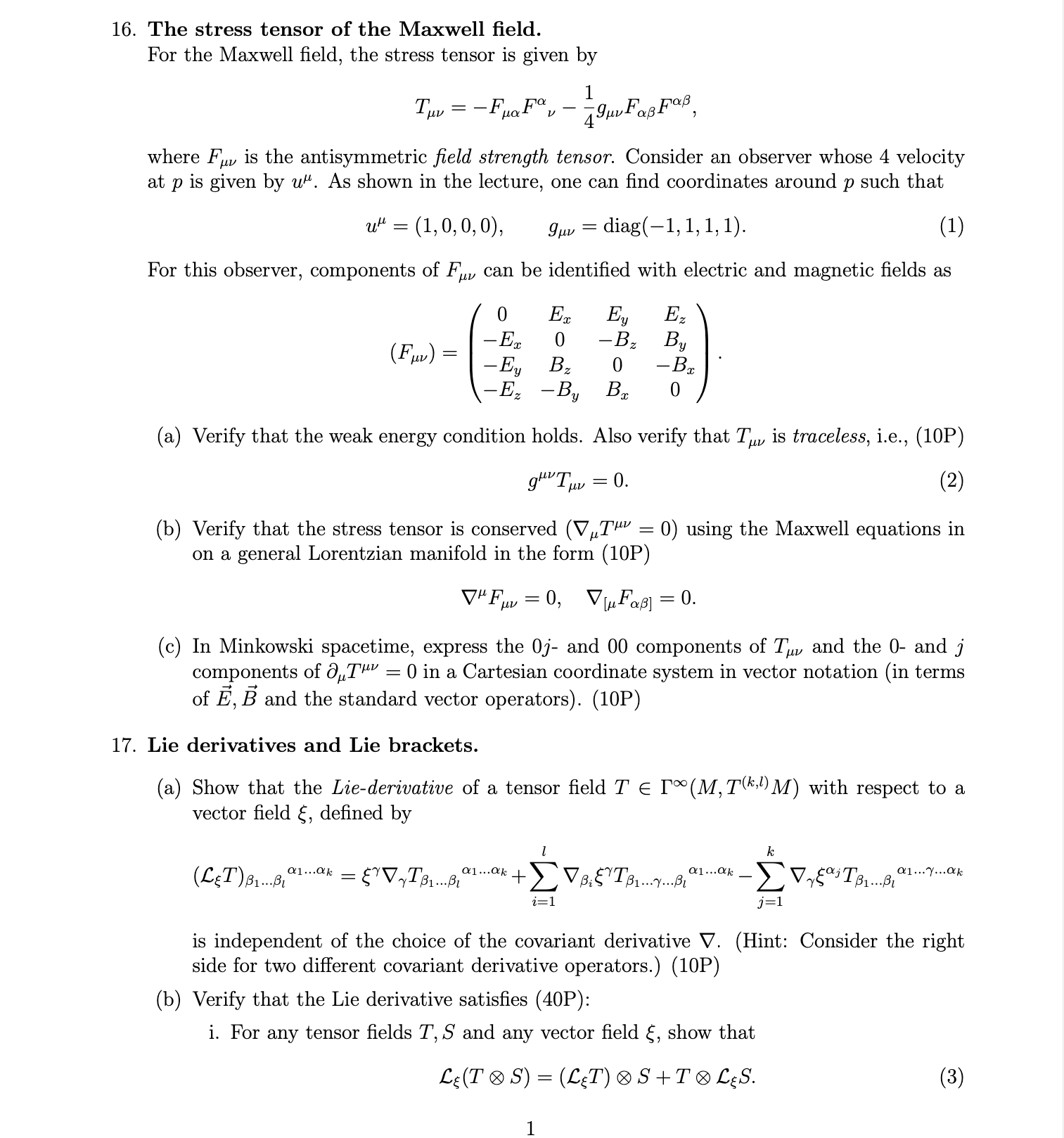 Solved 16. The stress tensor of the Maxwell field. For the | Chegg.com