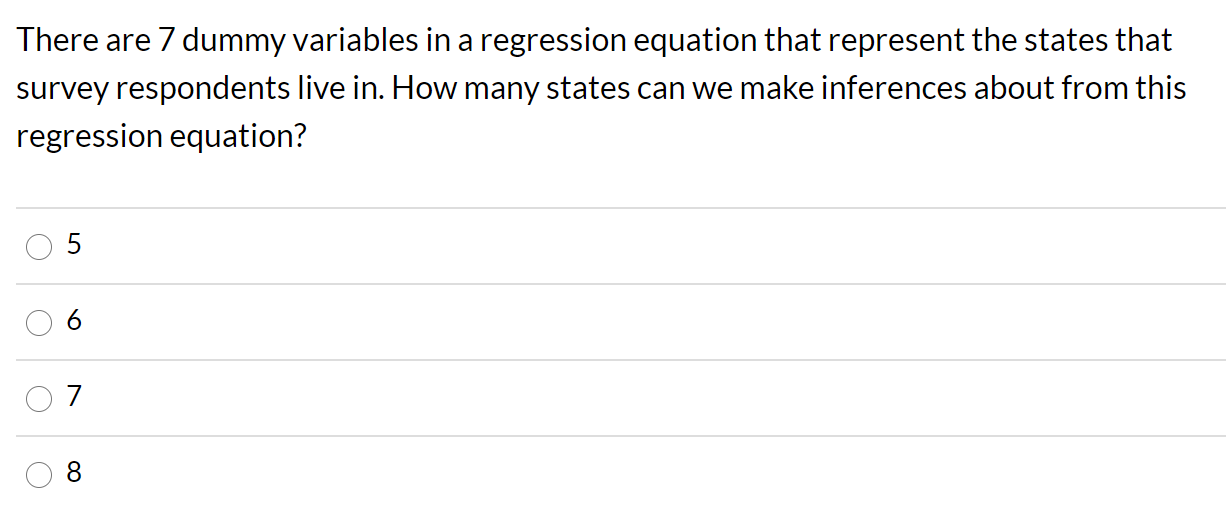 Solved There are 7 dummy variables in a regression equation | Chegg.com
