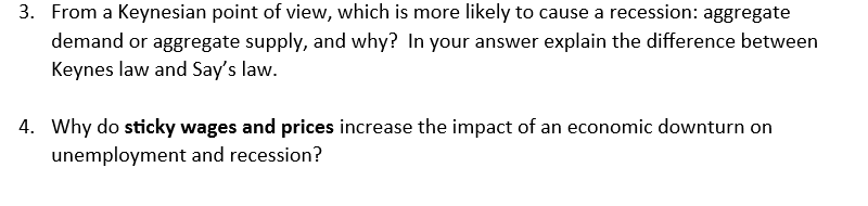 Solved 3. From a Keynesian point of view, which is more | Chegg.com