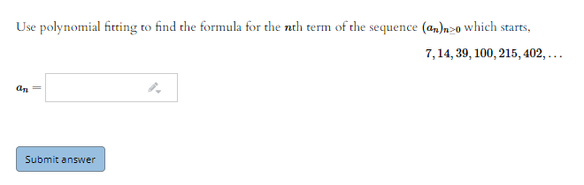 Solved Use polynomial fitting to find the formula for the | Chegg.com