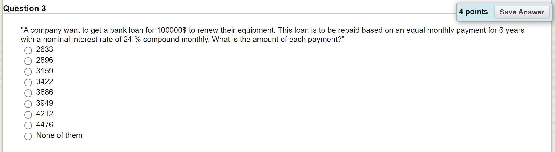 Solved Question 3 4 points Save Answer "A company want to | Chegg.com