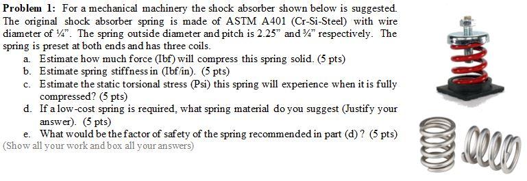 Solved Problem 1: For a mechanical machinery the shock | Chegg.com