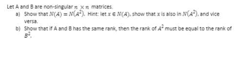 Solved Let A and B are non-singular n x n matrices. a) show | Chegg.com