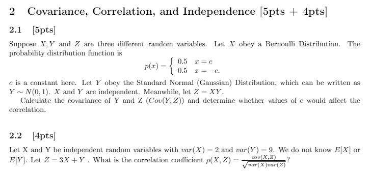 Solved 2 Covariance, Correlation, and Independence [5pts + | Chegg.com