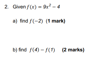 Solved Given f(x)=9x2-4a) ﻿find f(-2) (1 ﻿mark)b) ﻿find | Chegg.com