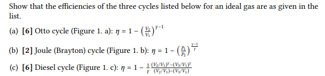 Solved Show that the efficiencies of the three cycles listed | Chegg.com
