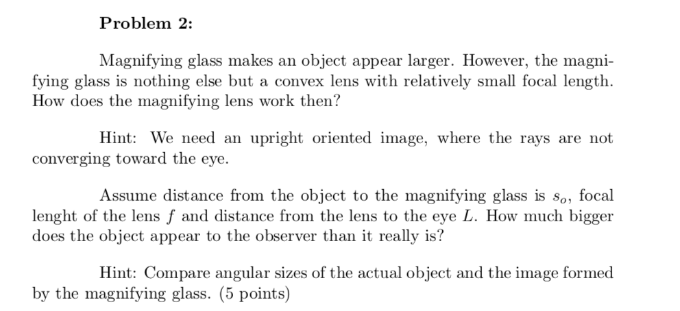 Solved Problem 2: Magnifying glass makes an object appear | Chegg.com
